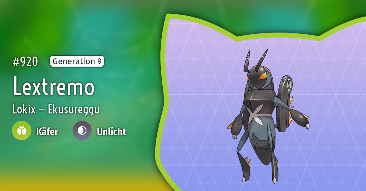 #920 Lextremo — Pokémon GO-Dex — Bisafans.de