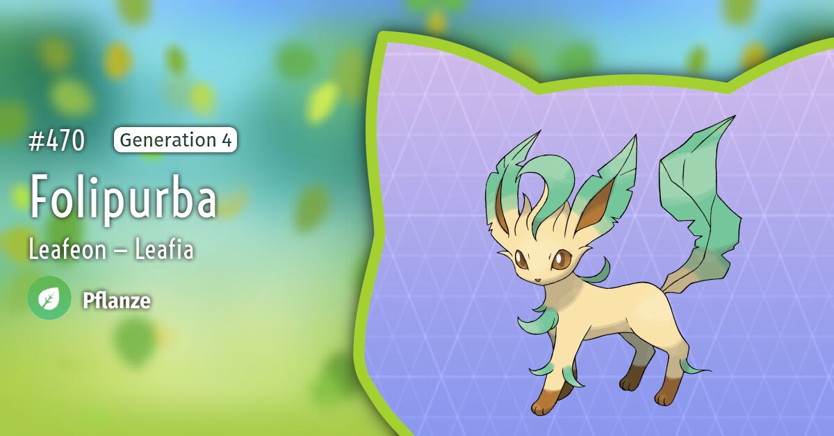 #470 Folipurba in Pokémon GO — Pokémon GO-Dex — Bisafans.de
