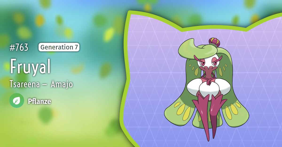 #763 Fruyal — Pokémon GO-Dex — Bisafans.de