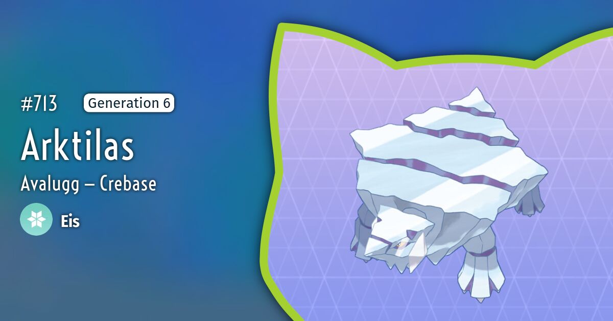 #713 Arktilas — Pokémon GO-Dex — Bisafans.de