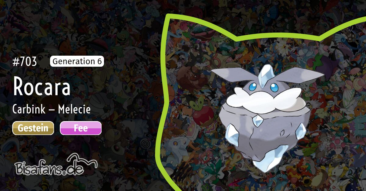 #703 — Rocara im Pokédex — Bisafans.de