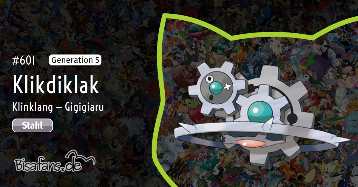 #601 — Klikdiklak im Pokédex — Bisafans.de