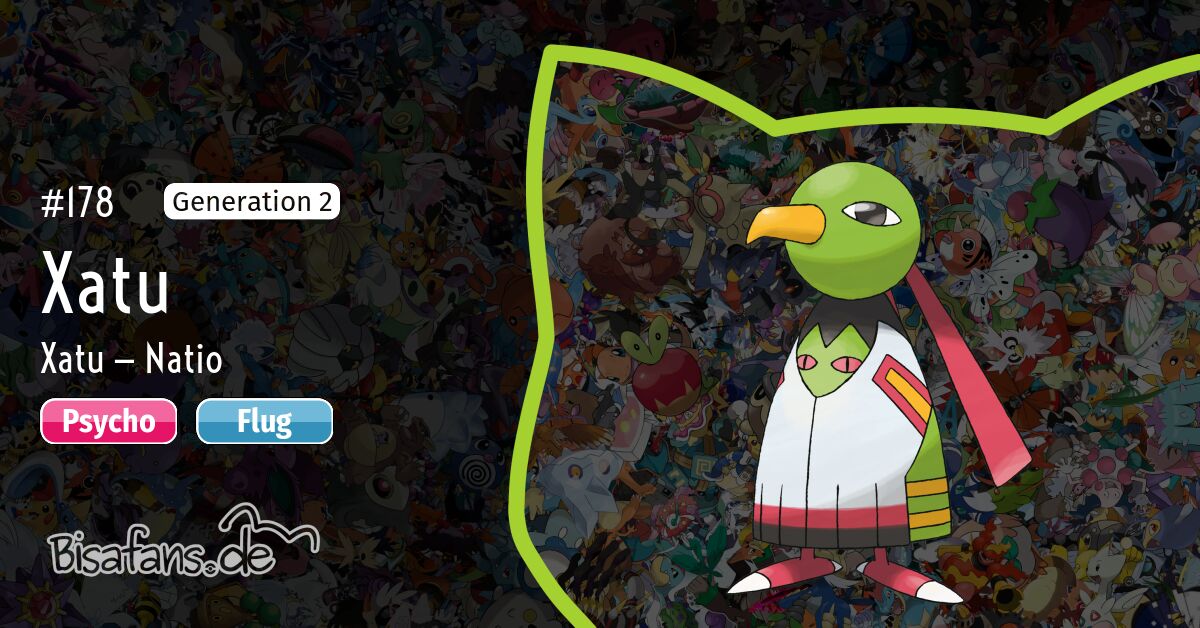 #178 — Xatu im Pokédex — Bisafans.de