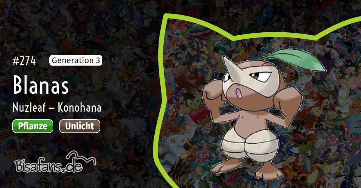 #274 — Blanas im Pokédex — Bisafans.de