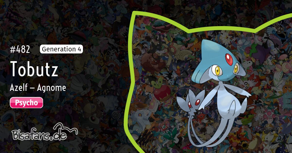 #482 — Tobutz im Pokédex — Bisafans.de