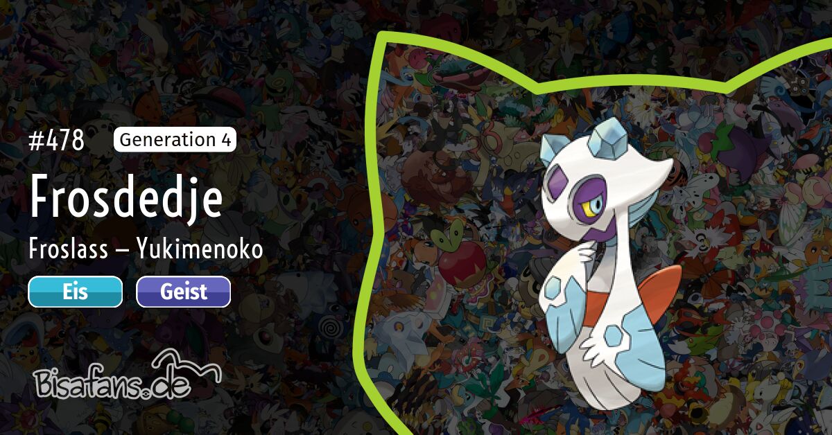 #478 — Frosdedje im Pokédex — Bisafans.de