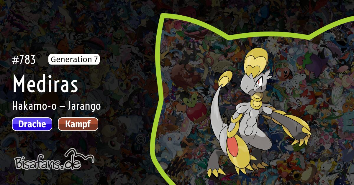 #783 — Mediras im Pokédex — Bisafans.de
